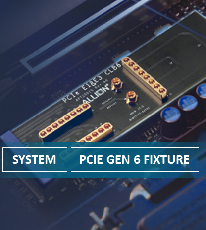 Industry-First PCIe 6.0 High-Frequency Test Fixture series with All ...